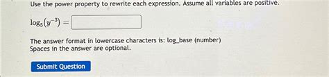 solved use the power property to rewrite each expression
