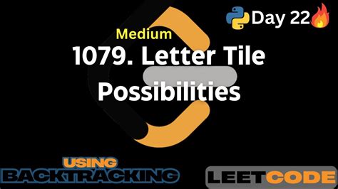 letter tile possibilities leetcode 1079 backtracking approach for