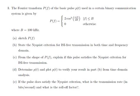 3 The Fourier Transform P F Of The Basic Pulse P T