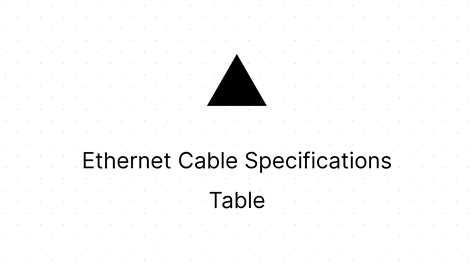 Ethernet Cable Specifications Table Eezee