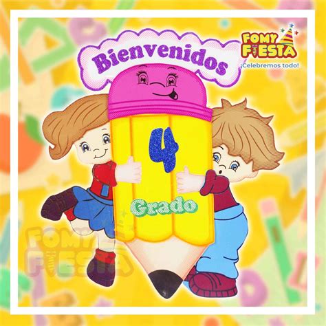 3010 Bienvenidos Cuarto Grado Fomy Fiesta