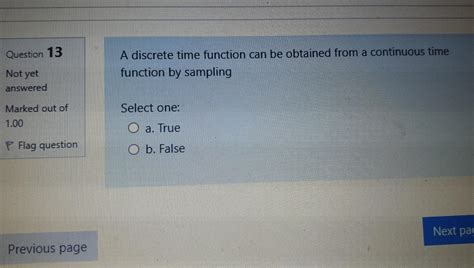 Solved Question 13 A Discrete Time Function Can Be Obtained