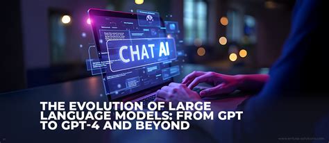 The Evolution Of Large Language Models From Gpt To Gpt 4 And Beyond Enfuse Solutions