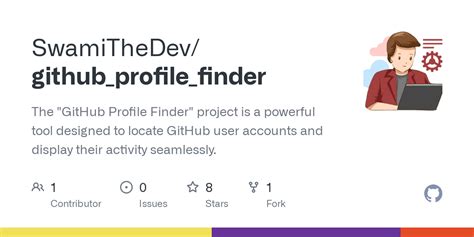 Github Swamithedevgithubprofilefinder The Github Profile Finder
