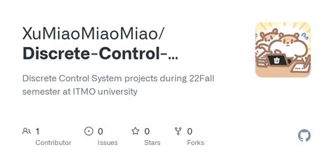 Github Xumiaomiaomiaodiscrete Control System22fall Discrete