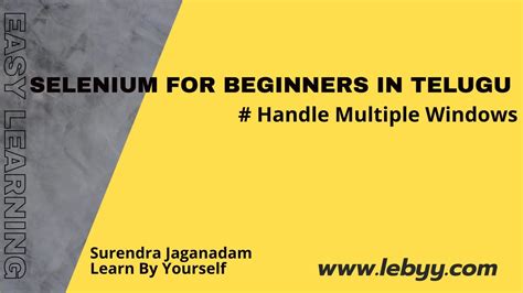How To Handle Multiple Windows Or Tabs In Selenium Webdriver Telugu