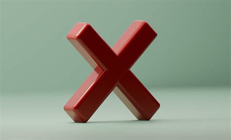 3d Rendered X Symbol A Visual Representation Of Error And Disapproval