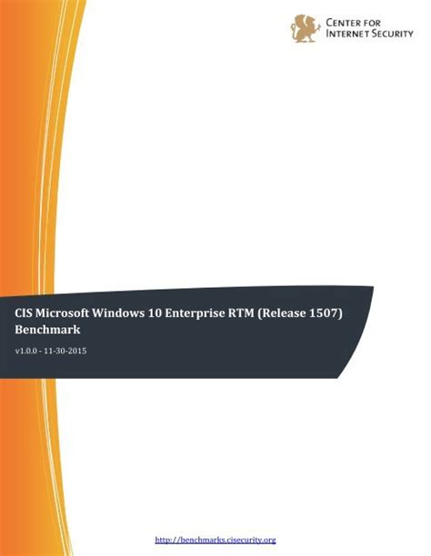 CIS Microsoft Windows 10 Enterprise RTM Release 1507 Benchmark