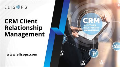Crm Client Relationship Management Elisops By Elisops Medium