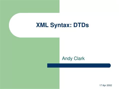 Ppt Xml Syntax Dtds Powerpoint Presentation Free Download Id1465629