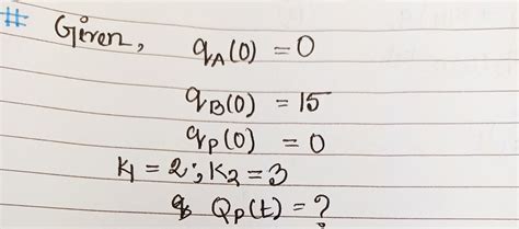 Solved Given Qa00 Qb015qp00k12k23qbqpt