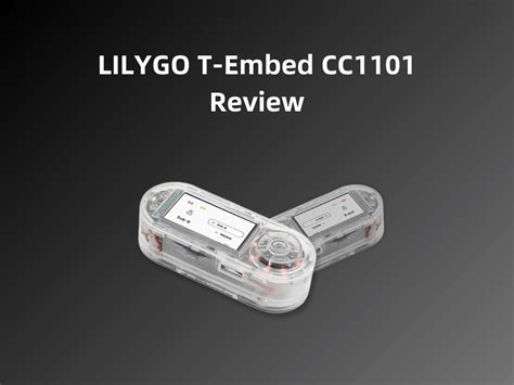 Lilygo T Embed Cc1101 Review Openelab Technology Ltd