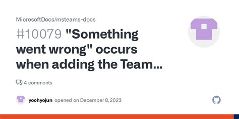 something went wrong occurs when adding the teams app · issue 10079