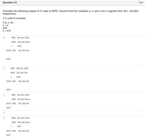 Solved Translate The Following Snippet Of C Code To Mips