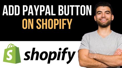 how to add paypal button on shopify step by step youtube