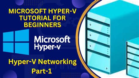 7 What Is Hyper V Networking How To Manage And Configure Hyper V Switches Hyper V
