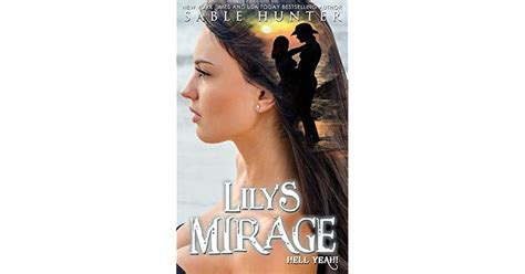Lilys Mirage By Sable Hunter