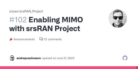 enabling mimo with srsran project · srsran srsran project · discussion