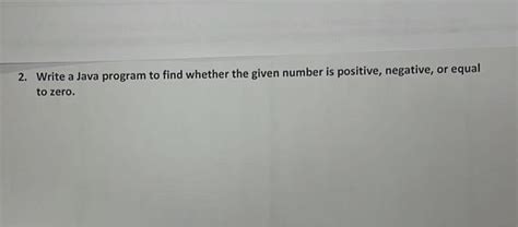 Solved Write A Java Program To Find Whether The Given Chegg