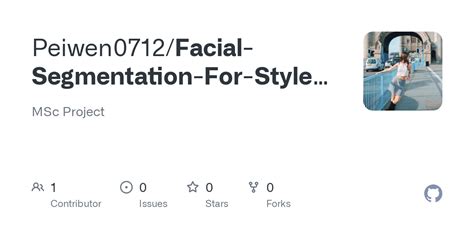 Github Peiwen0712facial Segmentation For Style Transfer Using Neural