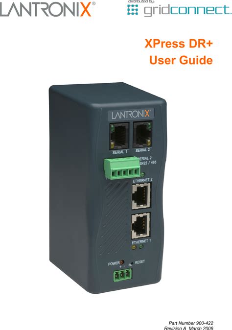 Lantronix 900 422 Users Manual XPress DR User Guide