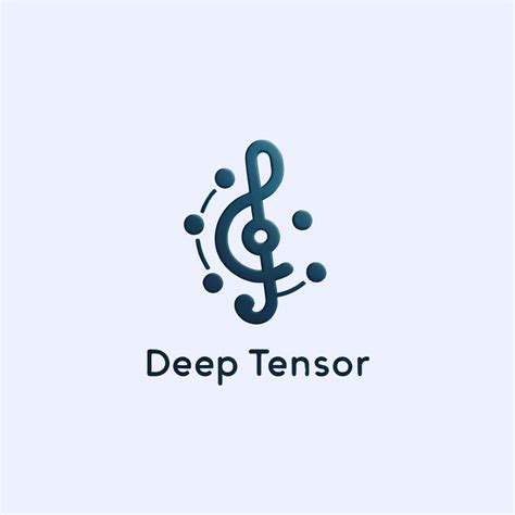 Deep Tensor Deep Tensor