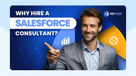Why Hire A Salesforce Consultant Keynode Solutions