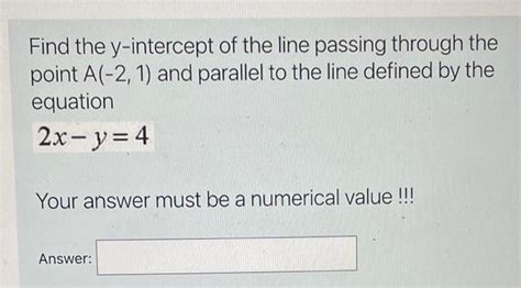 Solved Find The Y Intercept Of The Line Passing Through The