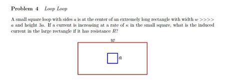 solved problem 4 loop loop a small square loop with sides a