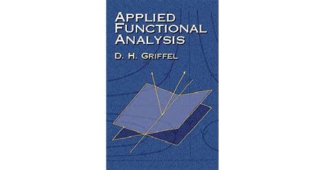 Applied Functional Analysis By Dh Griffel