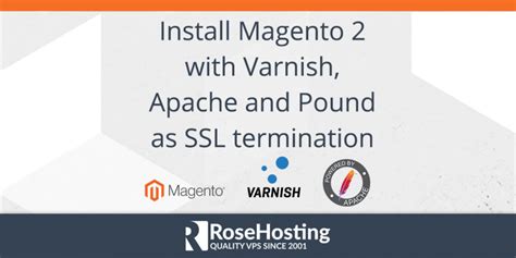 How To Install Magento 2 With Varnish Apache And Pound As Ssl