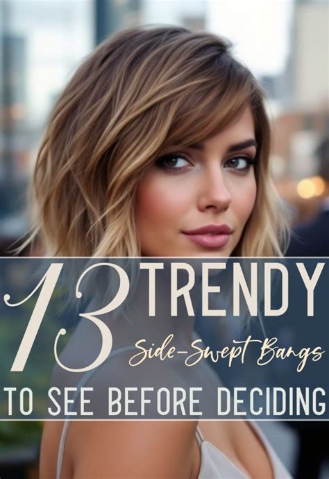 13 Trendy Side Swept Bangs To See Before Deciding