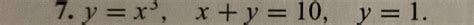 solved find the volume revolving around x y x 3 ﻿x y 10