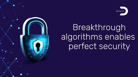 Breakthrough Algorithm Enables Secure Communications Deldico