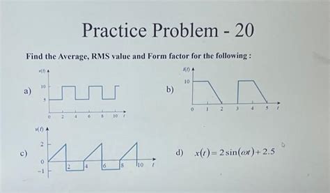 solved find the average rms value and form factor for the