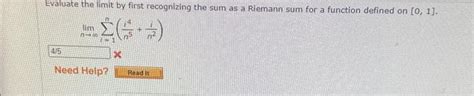 Solved Evaluate The Limit By First Recognizing The Sum As A