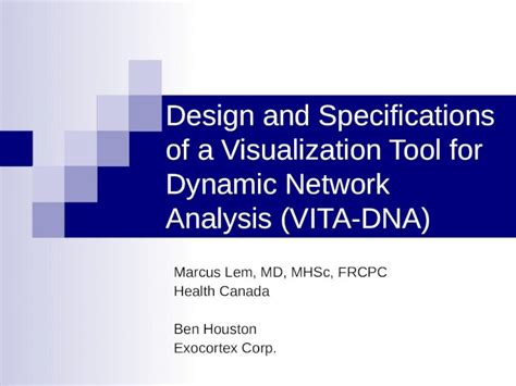 PPT Design And Specifications Of A Visualization Tool For Dynamic Network Analysis VITA DNA