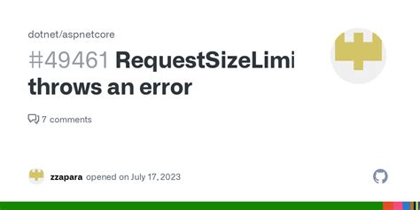 requestsizelimit throws an error · issue 49461 · dotnet aspnetcore