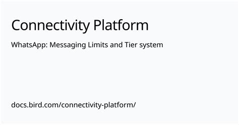 Whatsapp Messaging Limits And Tier System Connectivity Platform