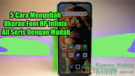Cara Mengubah Ukuran Font Hp Infinix All Seris Dengan Mudah Kupas Habis