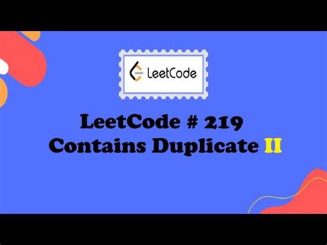 Arun Datt Kaushik On Linkedin Leetcode Problem 219 Contains Duplicate
