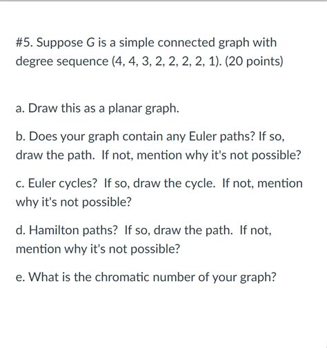 Solved Suppose G Is A Simple Connected Graph With Degree Chegg