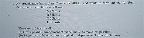 Solved An Organization Has A Class C Network 2001 1 And