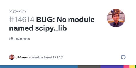 bug no module named scipy lib · issue 14614 · scipy scipy · github