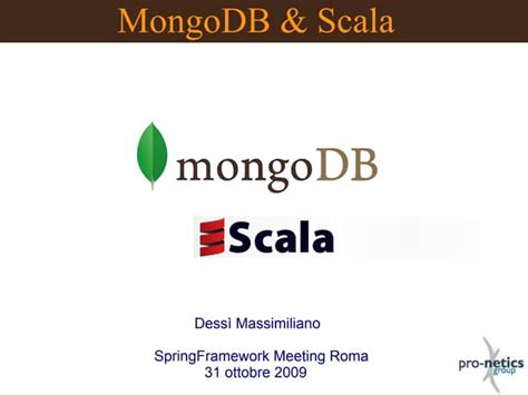 Mongodb And Scala Springframework Meeting Ppt