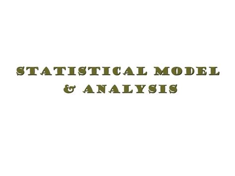 Ppt Statistical Design And Models Validation Powerpoint Presentation