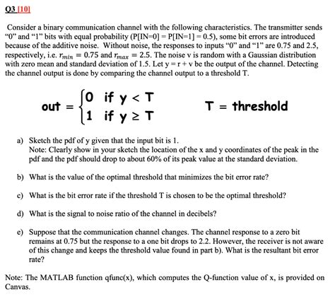 03 (10) Consider a binary communication channel with | Chegg.com