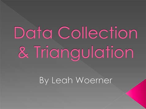Ppt Data Collection And Triangulation Powerpoint Presentation Free