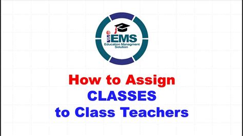 How To Assign Classes To Class Teachers Youtube