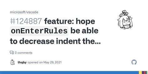 Feature Hope OnEnterRules Be Able To Decrease Indent The Current Line Issue